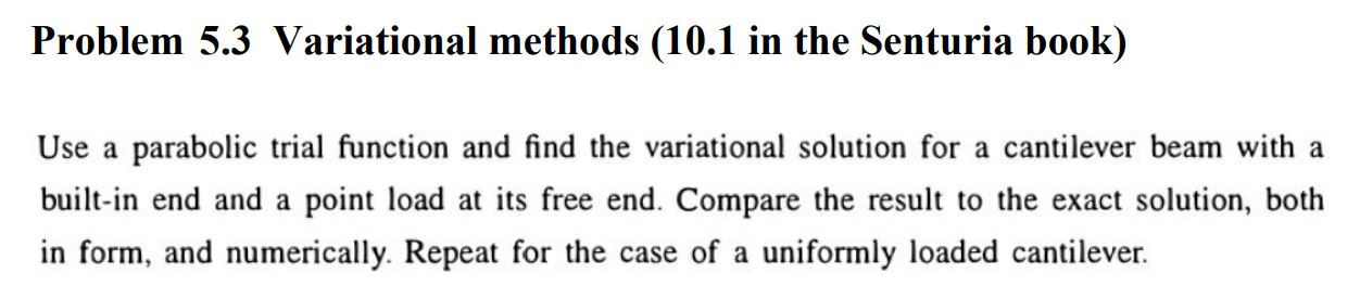 Problem 5.3 Variational methods (10.1 in the Senturia | Chegg.com
