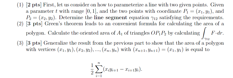 Solved (1) [2 pts] First, let us consider on how to | Chegg.com