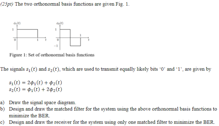(25pt) The two orthonormal basis functions are given | Chegg.com