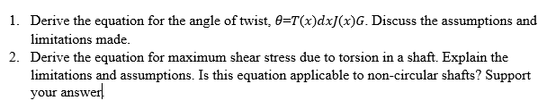 Solved Derive the equation for the angle of twist, | Chegg.com