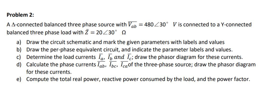 Solved A Δ-connected balanced three phase source with | Chegg.com