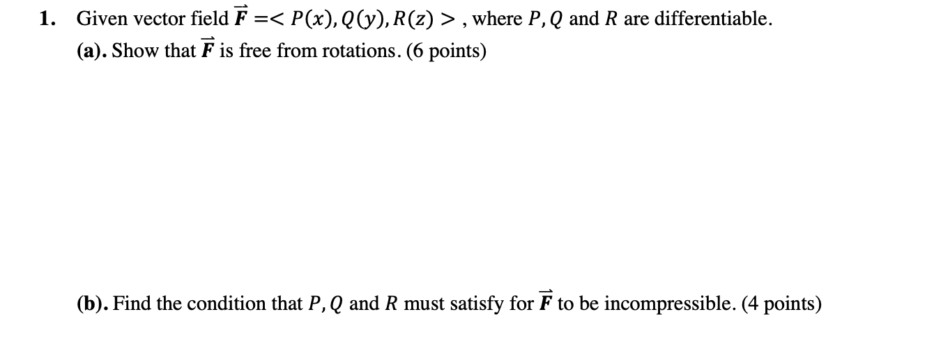 Solved 1 Given Vector Field F Where Pq And R Are 