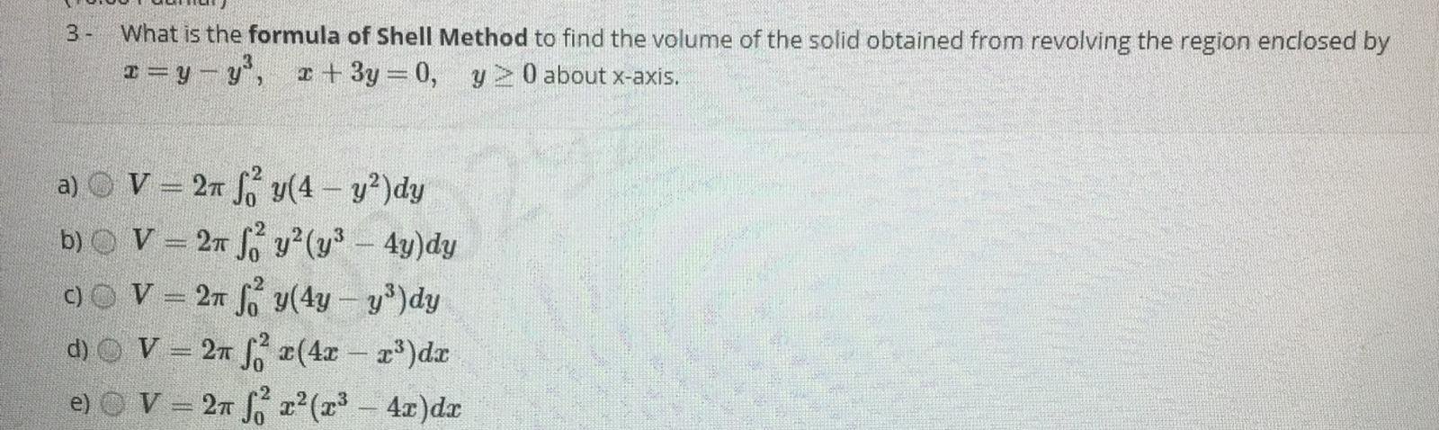 Solved 3- What is the formula of Shell Method to find the | Chegg.com