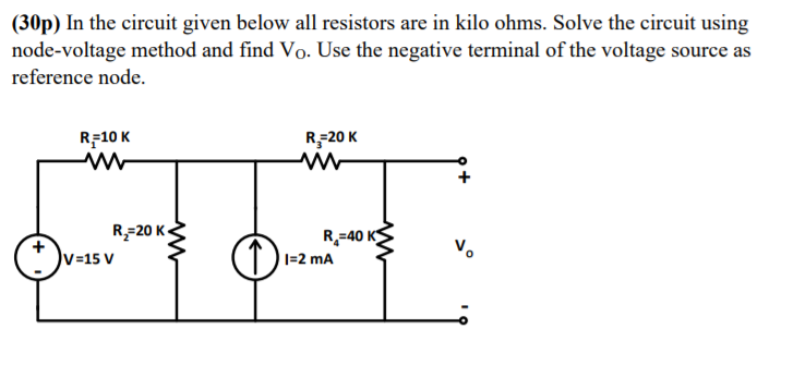 Solved (30p) In the circuit given below all resistors are in | Chegg.com