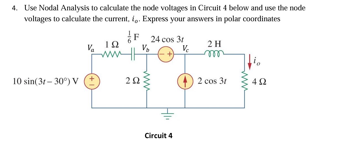 Solved by an EXPERT 4. ﻿Use Nodal Analysis to calculate the node voltages | Chegg.com