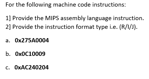 Solved For the following machine code instructions: 1] | Chegg.com