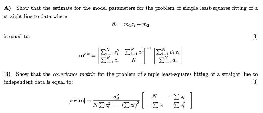 Solved A) Show that the estimate for the model parameters | Chegg.com