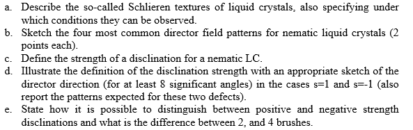 Solved a. Describe the so-called Schlieren textures of | Chegg.com