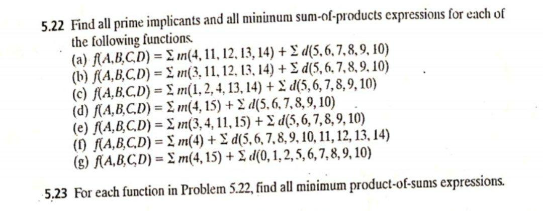 Solved 5.22 Find all prime implicants and all mininum | Chegg.com