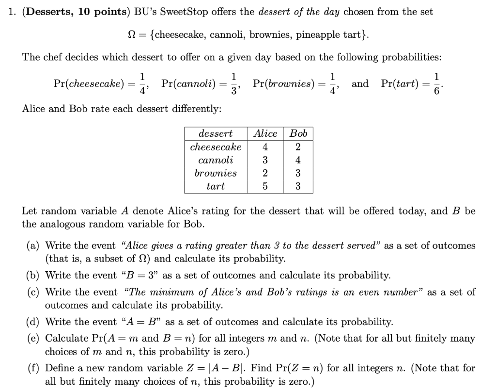 Solved Ω={ cheesecake, cannoli, brownies, pineapple tart }. | Chegg.com