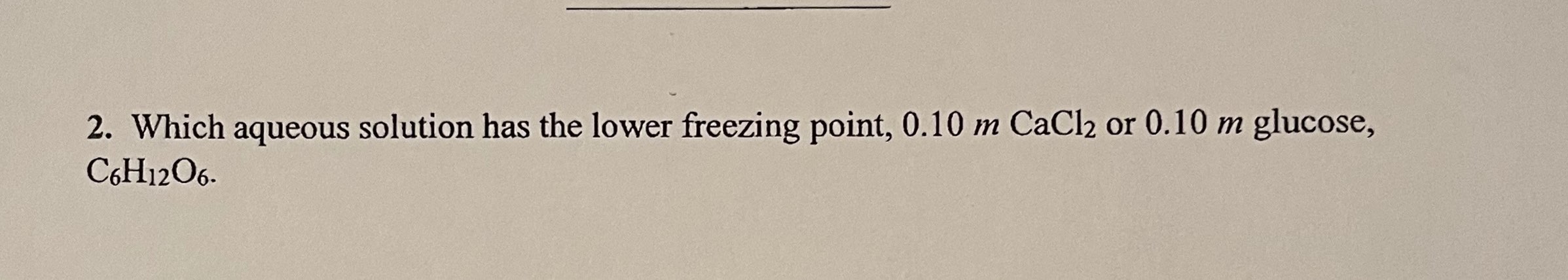 Solved Which aqueous solution has the lower freezing point, | Chegg.com