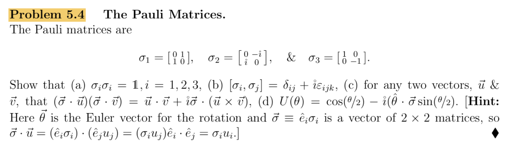 Solved Problem 5.4 The Pauli Matrices. The Pauli matrices | Chegg.com