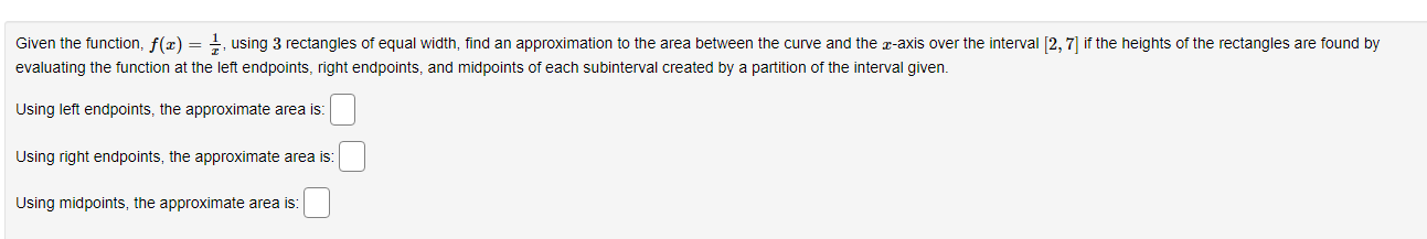 Solved evaluating the function at the left endpoints, right | Chegg.com