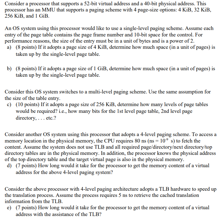 Solved Consider a processor that supports a 52-bit virtual | Chegg.com