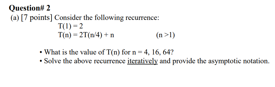 Solved Question# 2 (a) [7 points] Consider the following | Chegg.com