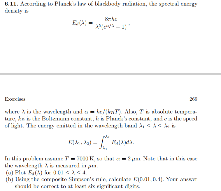 Solved 6.11. According to Planck's law of blackbody | Chegg.com
