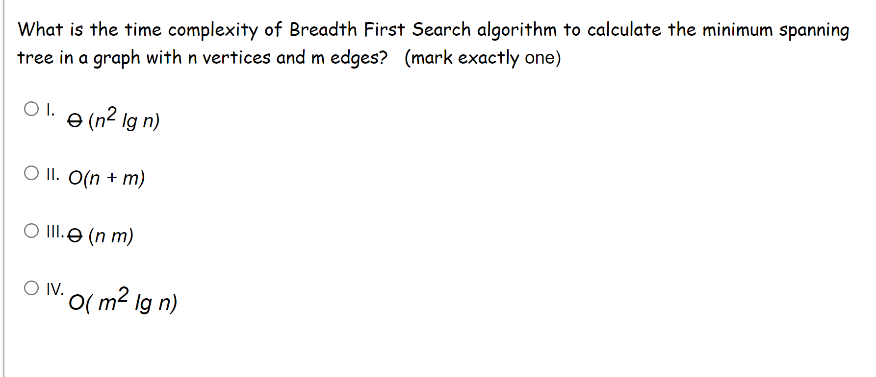 Solved What is the time complexity of Breadth First Search | Chegg.com