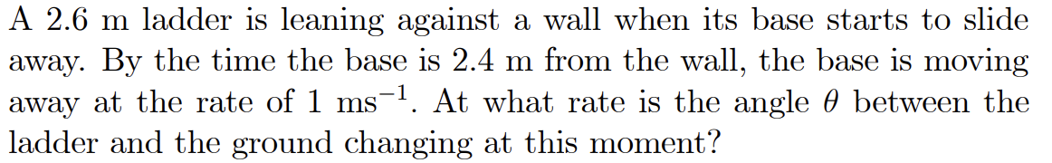 Solved A 2.6 m ladder is leaning against a wall when its | Chegg.com