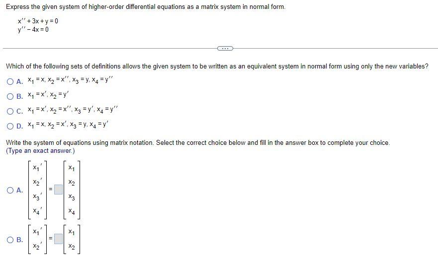 Solved Express the given system of higher-order differential | Chegg.com