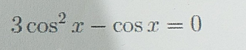 Solved 3 cos? r -- COS I = 0 | Chegg.com