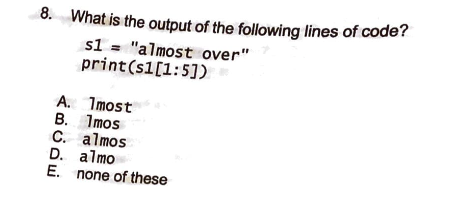 Solved 5. What is the output of the following lines of code? | Chegg.com