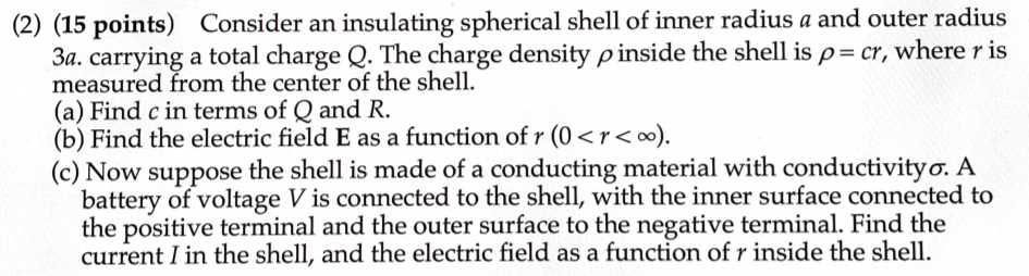 (2) (15 points) Consider an insulating spherical | Chegg.com