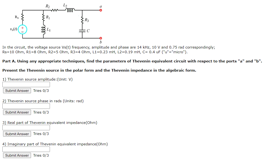 Solved In the circuit, the voltage source Vs(t) frequency, | Chegg.com