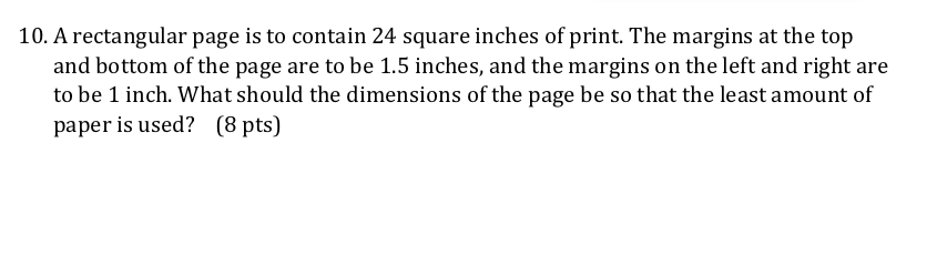 Solved 10. A rectangular page is to contain 24 square inches | Chegg.com