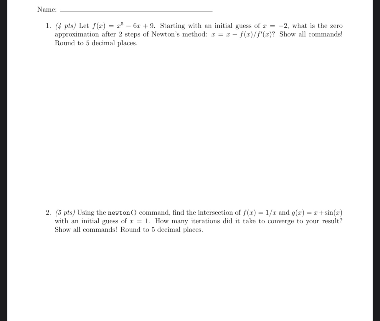 Solved 1 4 Pts Let F X X5−6x 9 Starting With An Initial