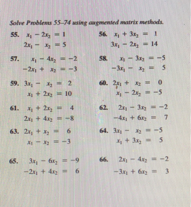 Solved Solve Problems 55-74 using augmented matrix methods. | Chegg.com