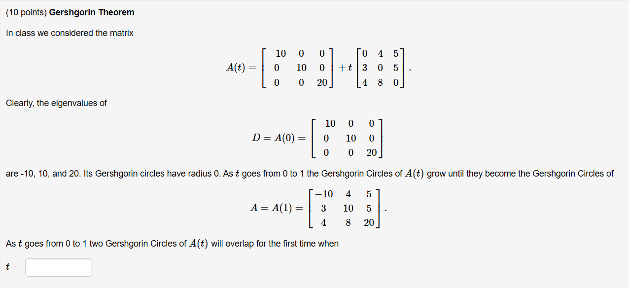 (10 points) Gershgorin Theorem In class we considered | Chegg.com