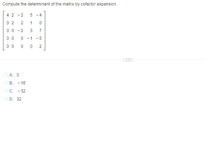 Solved Compute the determinant of the matrix by cofactor | Chegg.com