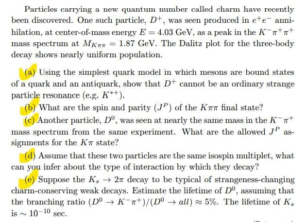 Solved Particles carrying a new quantum number called charm | Chegg.com