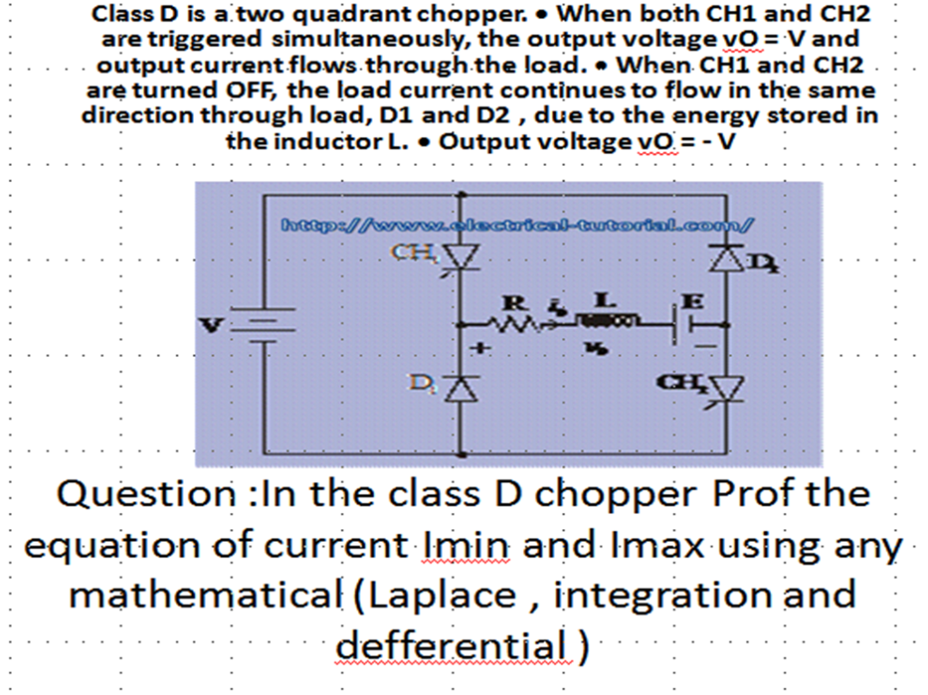 Solved Class D is a.two quadrant chopper. When both CH1 and | Chegg.com
