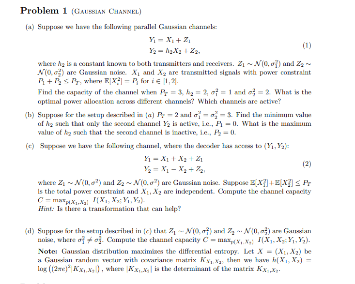 Solved Problem 1 (GAUSSIAN CHANNEL) (a) Suppose we have the | Chegg.com