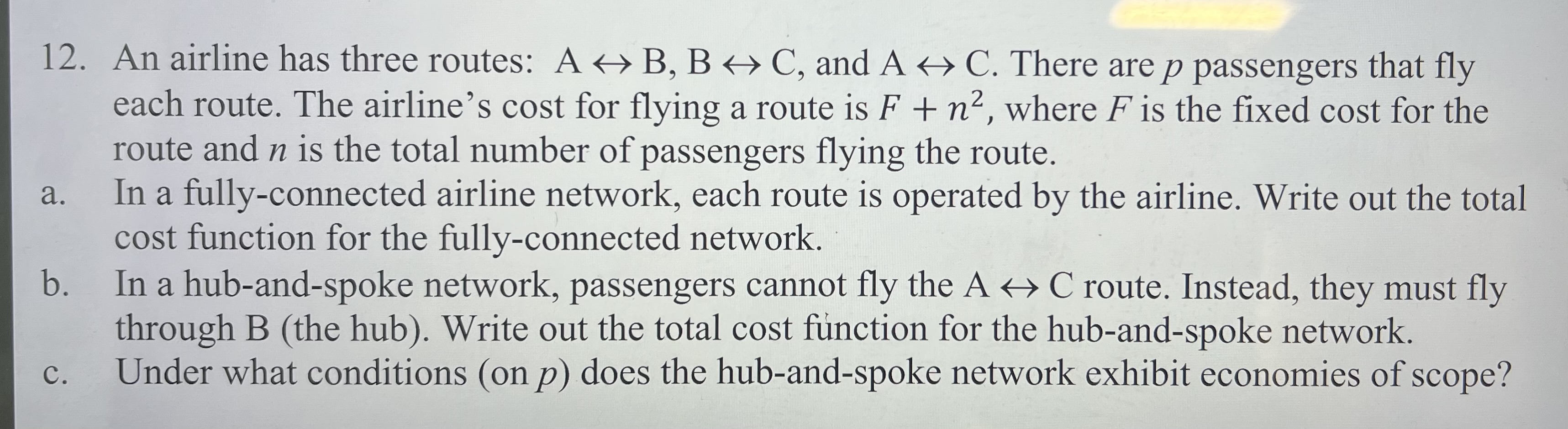 Solved 12. An airline has three routes: A↔B,B↔C, and A↔C. | Chegg.com