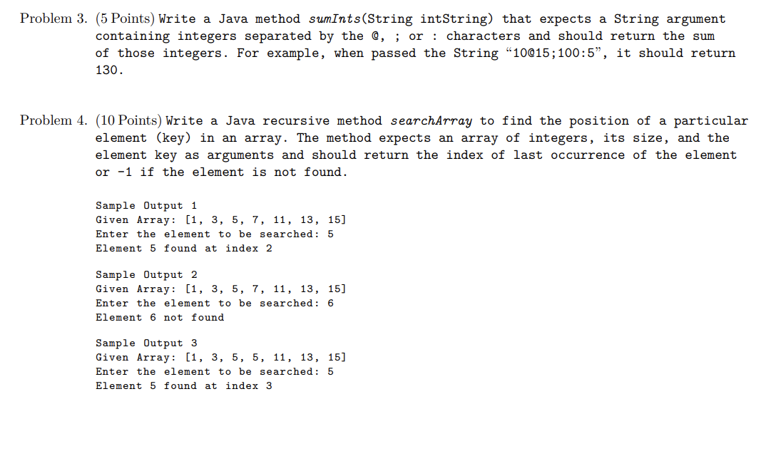 Solved Problem 3. (5 Points) Write a Java method | Chegg.com