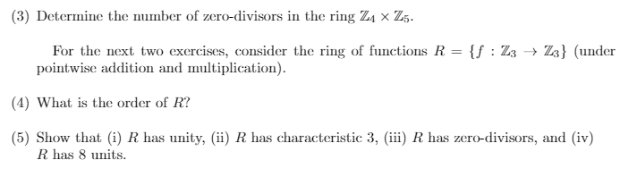 Solved (3) Determine the number of zero-divisors in the ring | Chegg.com