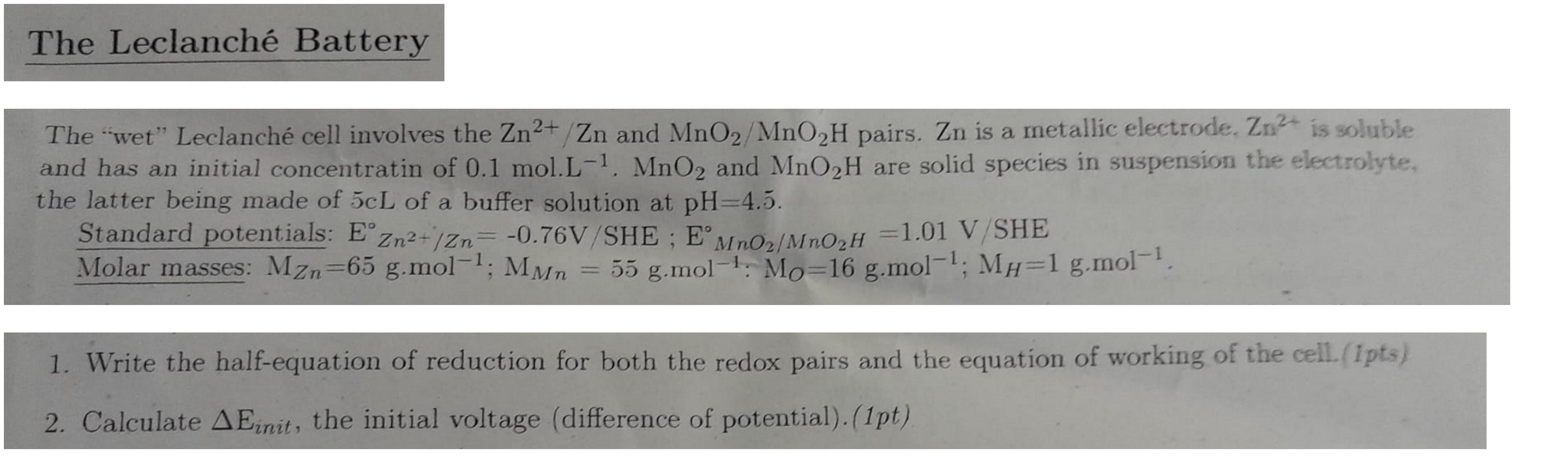 Solved The "wet" Leclanché cell involves the Zn2+/Zn and | Chegg.com