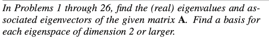 Solved In Problems 1 through 26, find the (real) eigenvalues | Chegg.com