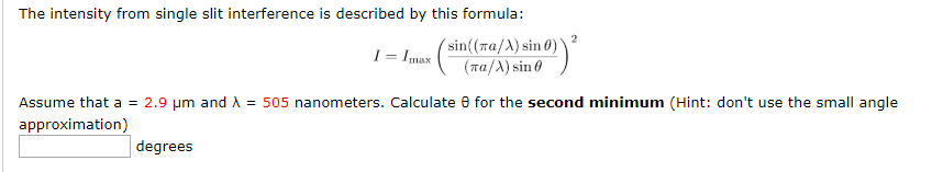Solved The intensity from single slit interference is | Chegg.com