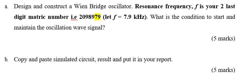 Solved a. Design and construct a Wien Bridge oscillator. | Chegg.com