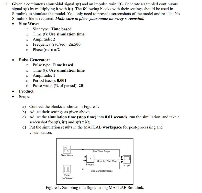 Solved Given a continuous sinusoidal signal s(t) and an | Chegg.com