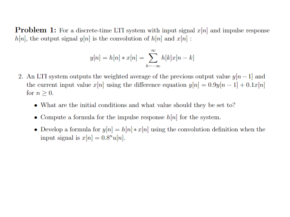 Solved Problem 1: For a discrete-time LTI system with input | Chegg.com