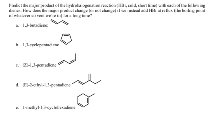 Solved Predict the major product of the hydrohalogenation | Chegg.com