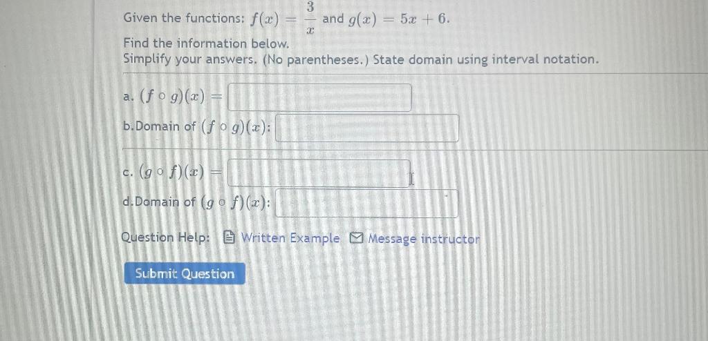 Solved Given the functions: f(x)=x3 and g(x)=5x+6. Find the | Chegg.com