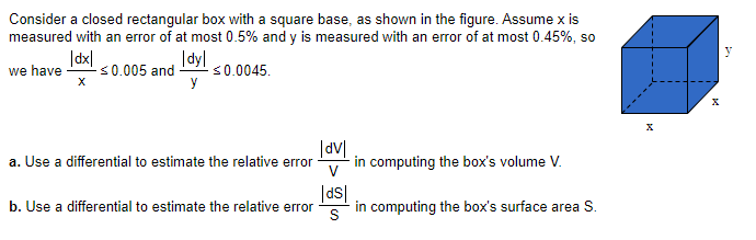 Solved Consider a closed rectangular box with a square base, | Chegg.com