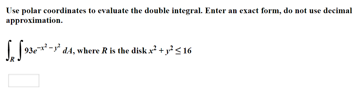 Solved Use polar coordinates to evaluate the double | Chegg.com