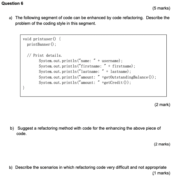 Solved Question 6 (5 marks) a) The following segment of code | Chegg.com