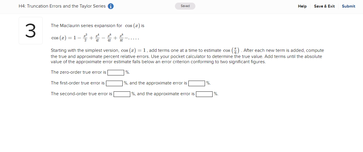 Solved H4: Truncation Errors and the Taylor Series Saved | Chegg.com